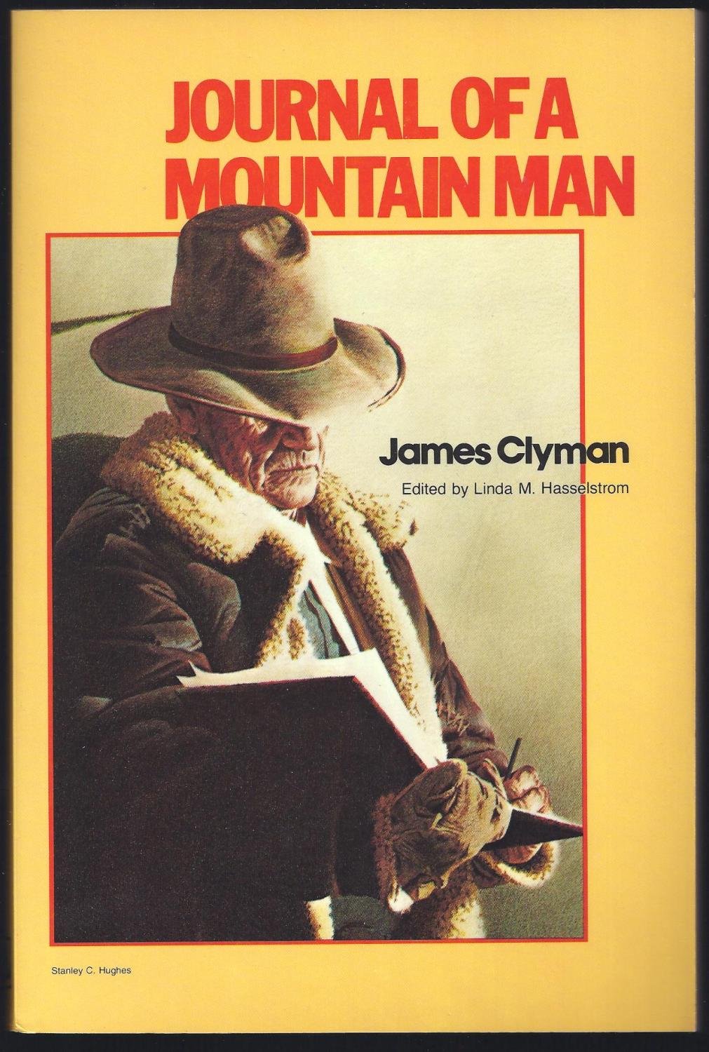 Journal of a Mountain Man: Clyman, James: 9780878421824: Amazon.com: Books