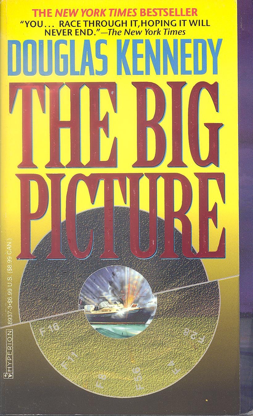 The Big Picture: Kennedy, Douglas: 9780786889372: Amazon.com: Books