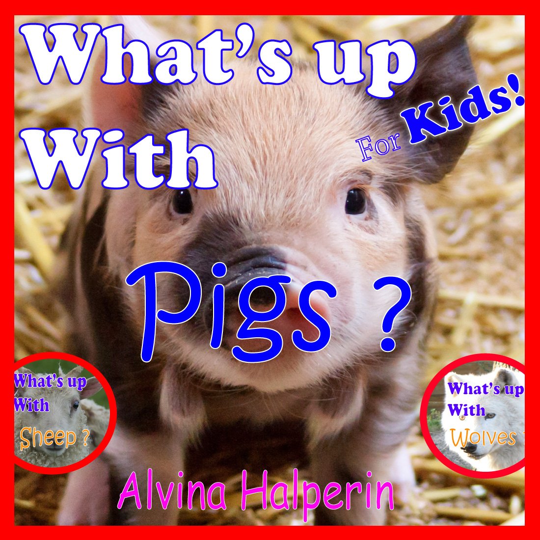 Amazon.com: Pigs: Amazing Pictures & Fun Facts on Animals (Children's ...