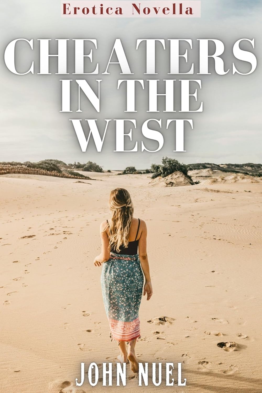 Cheaters In The West: Erotica Novella - Kindle edition by Nuel, John ...