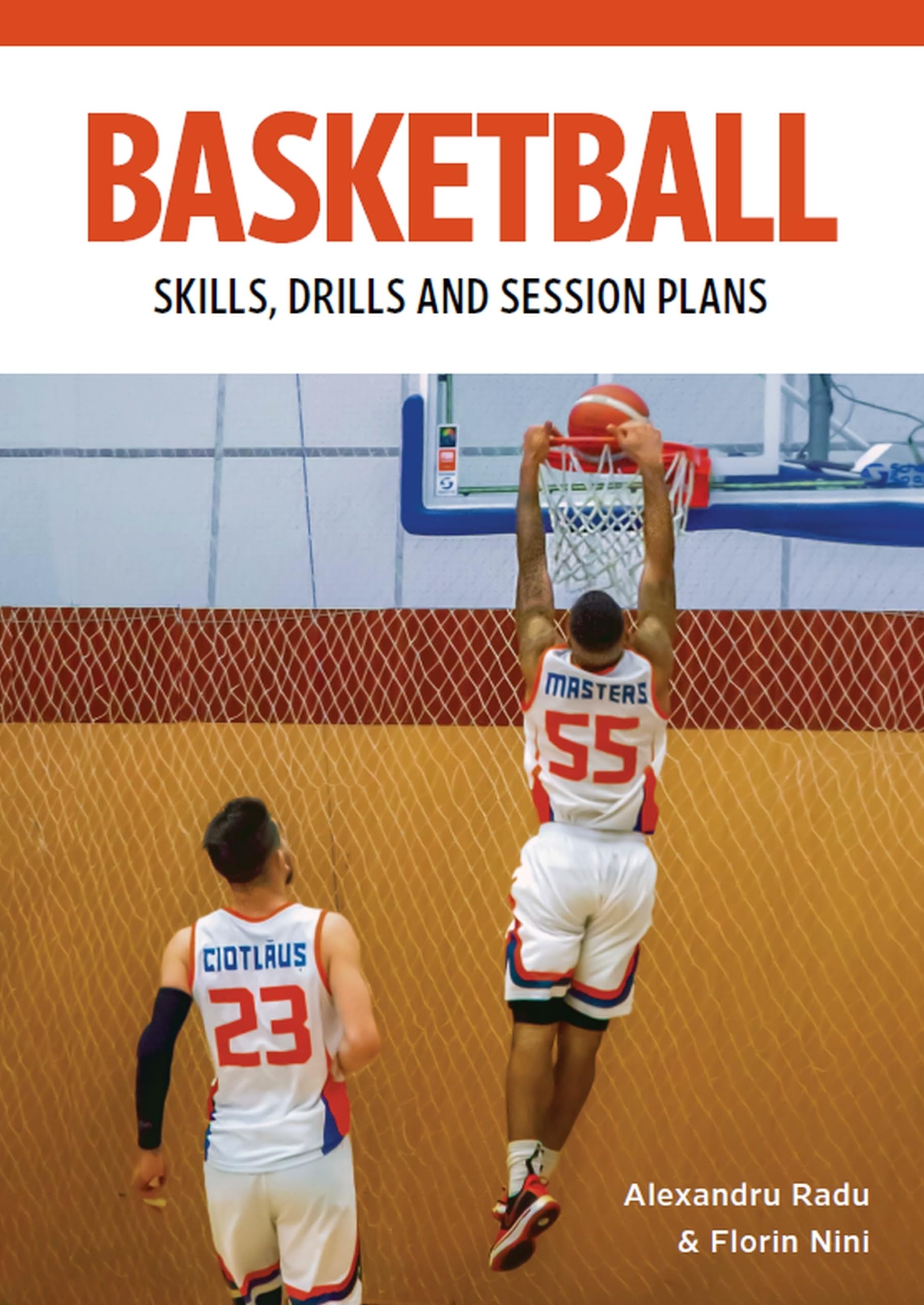 Basketball Skills, Drills and Session Plans: Skills, Drills and Session ...