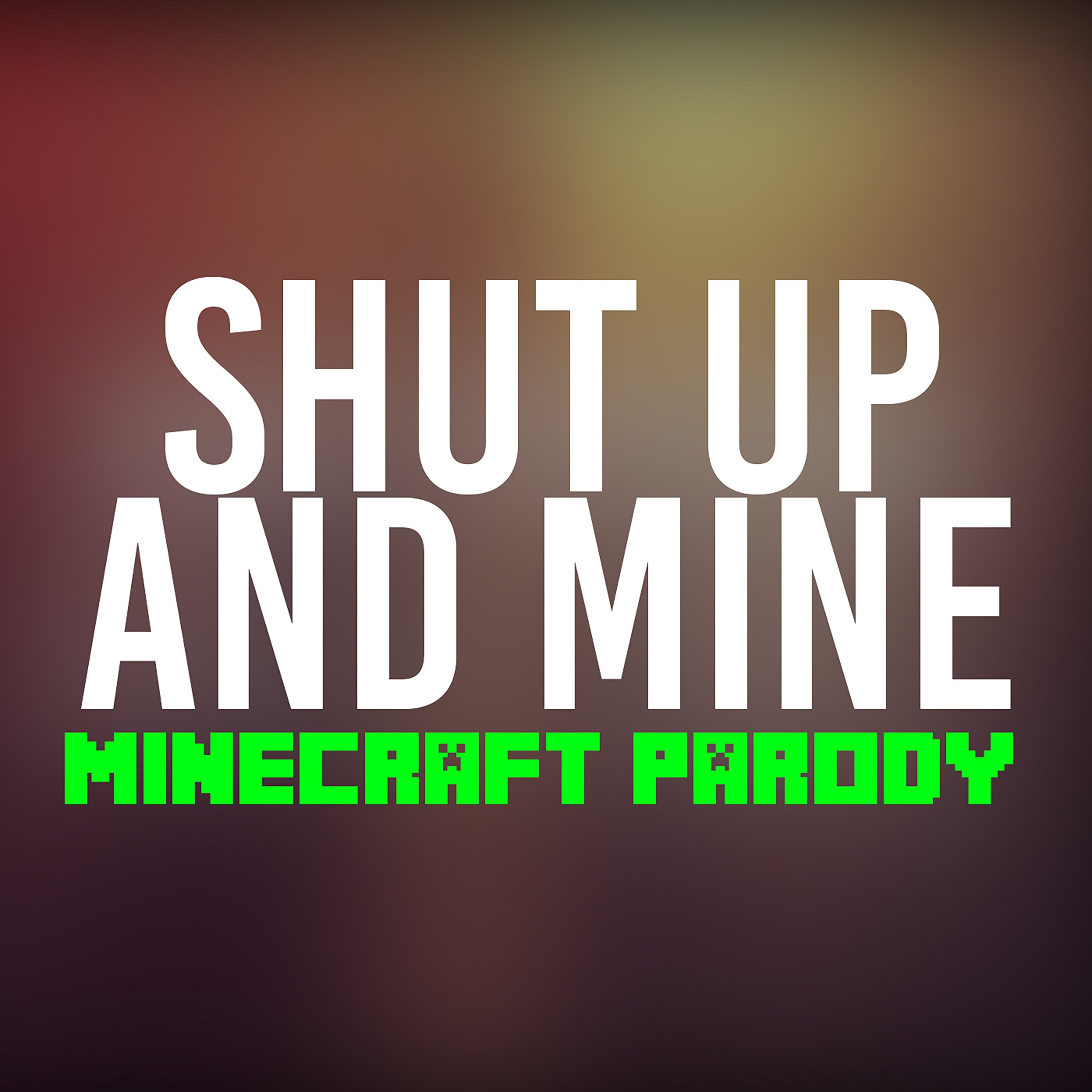 AbtmelodyのMinecraft Parodiesからの楽曲The MinerをAmazon Musicで