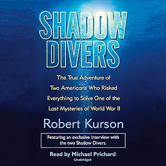 Amazon.com: Shadow Divers: The True Adventure of Two Americans Who ...
