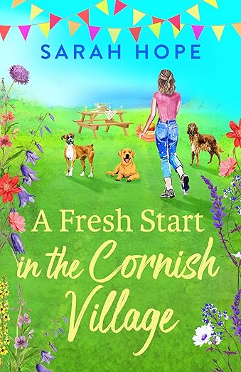 A Fresh Start in the Cornish Village: A completely heartwarming ...