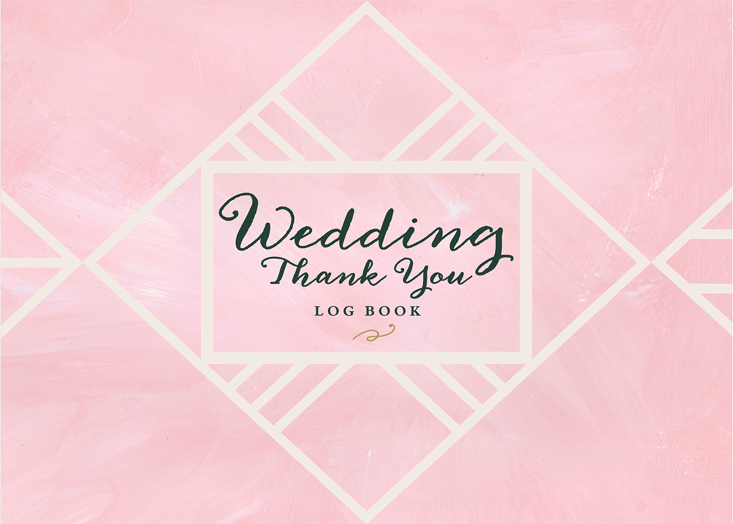 Amazon.com: Wedding Thank You Logbook: Keep Track of All the Thoughtful ...