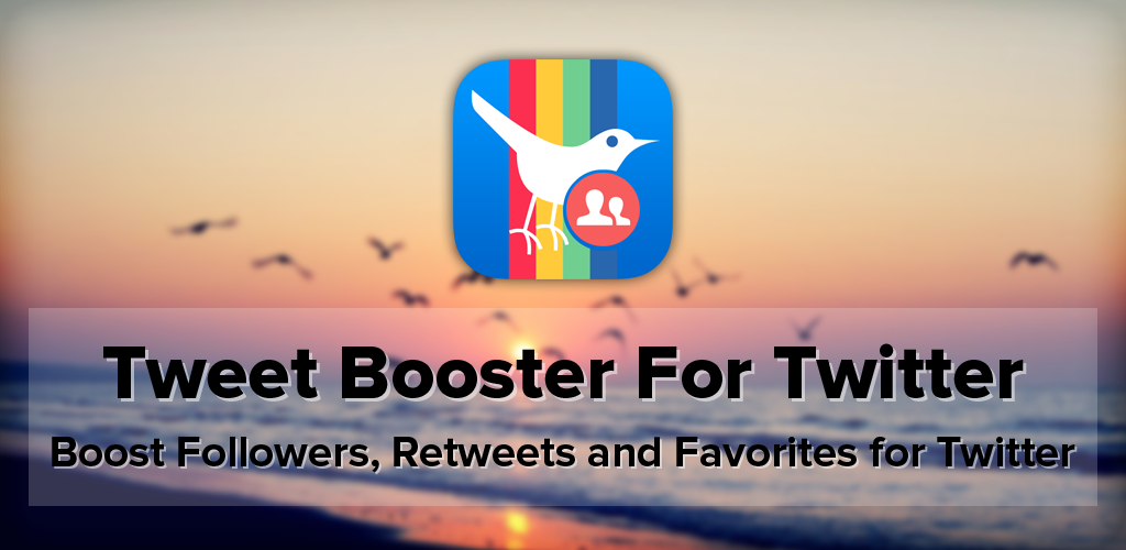 Aplicación Tweet Booster - Boost Followers, Retweets and Favorites for ...