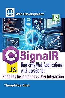 Amazon.com: C# SignalR Real-time Web Applications with JavaScript ...
