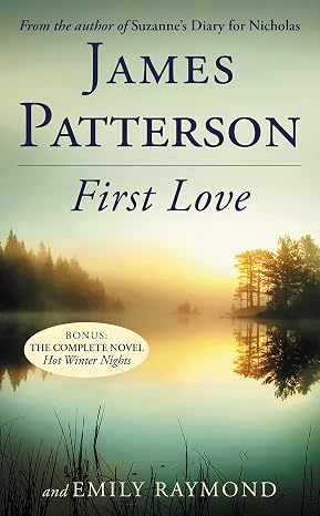Amazon.com: First Love eBook : Patterson, James, Raymond, Emily: Kindle ...