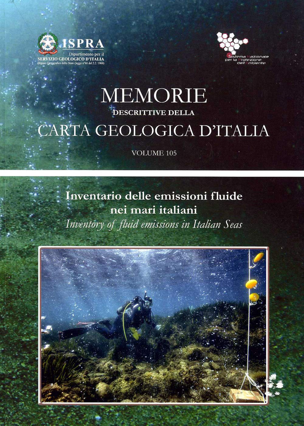 Memorie descrittive della carta geologica d'Italia. Inventario delle emissioni fluide nei mari ...