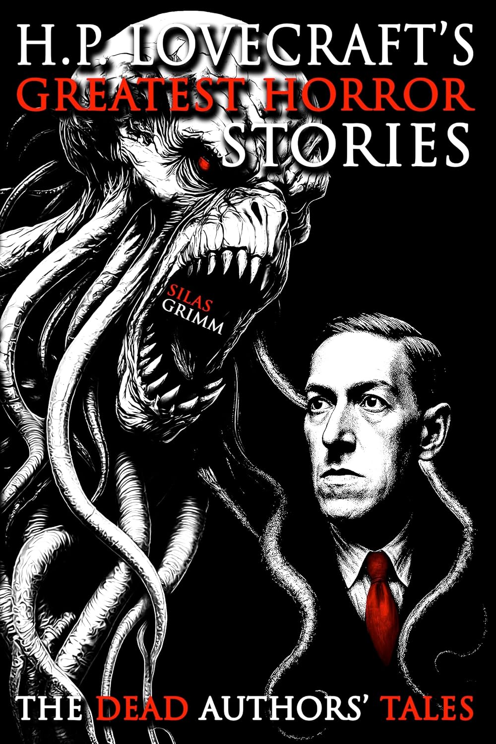 H.P. Lovecraft’s Greatest Horror Stories: A Chilling Illustrated Horror ...