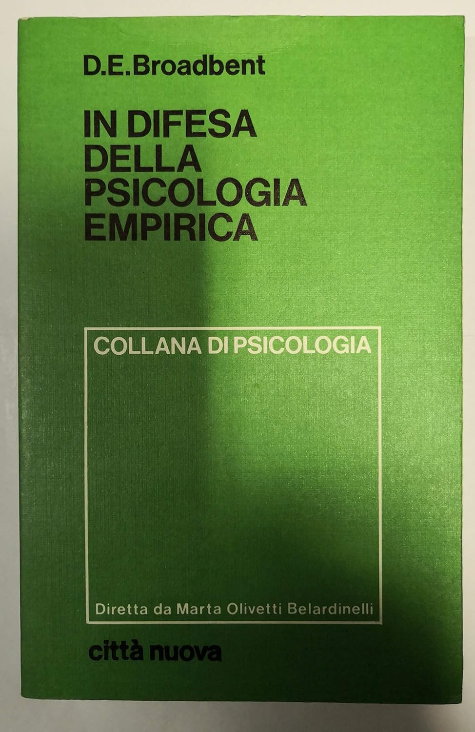 In Difesa Della Psicologia Empirica : Broadbent Donald E.: Amazon.co.uk ...