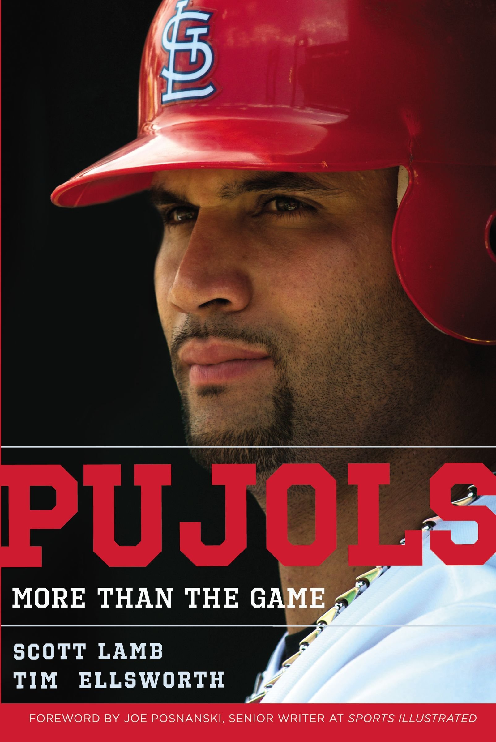 Amazon.com: Pujols: More Than the Game: 9781595552242: Scott Lamb, Tim ...