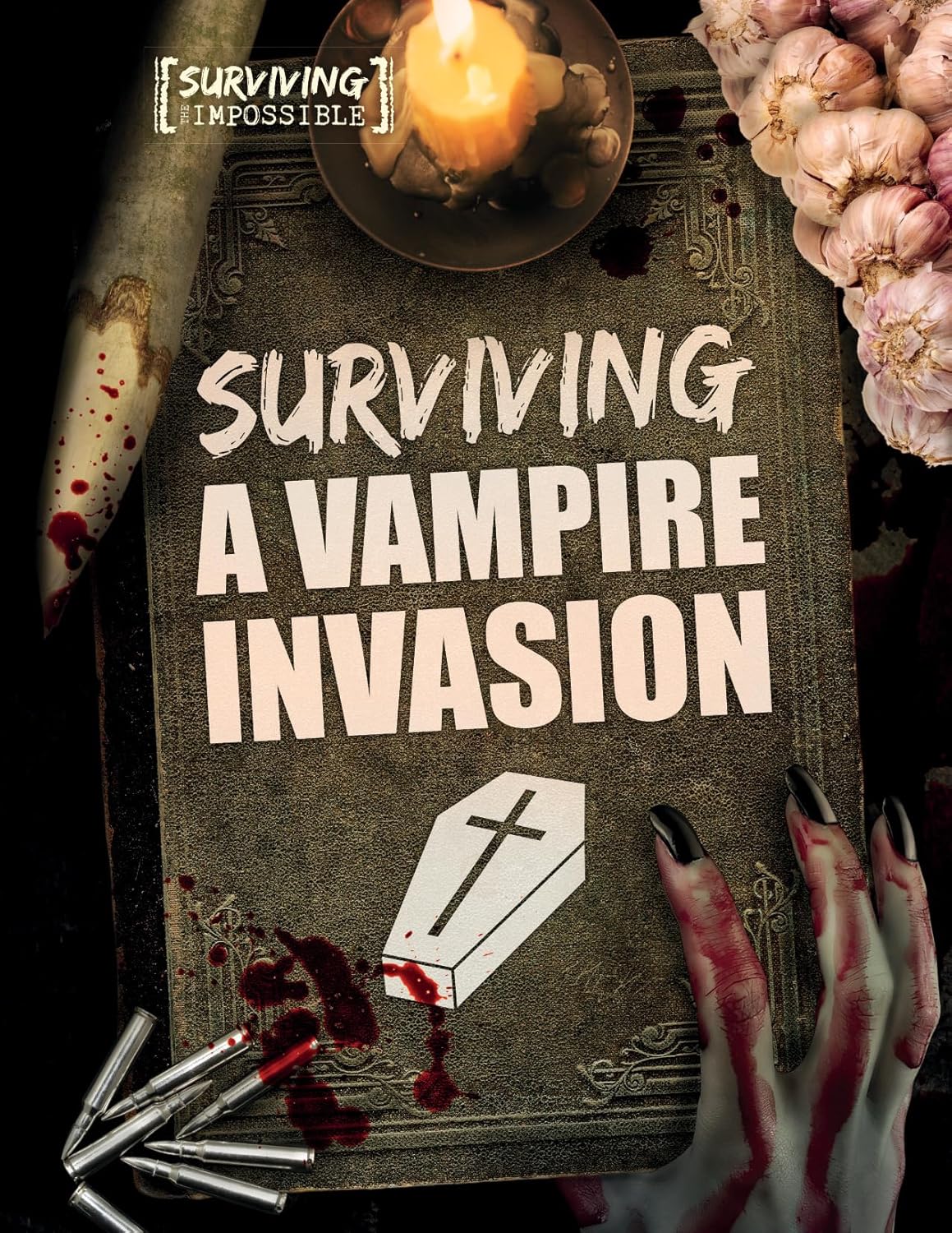 Surviving a Vampire Invasion (Surviving the Impossible): Tyler ...