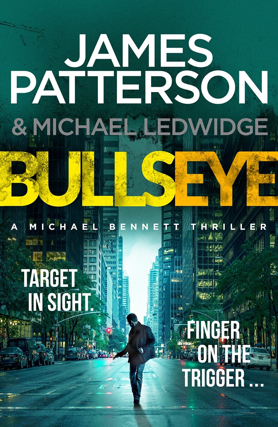 Bullseye: (Michael Bennett 9) : Patterson, James: Amazon.co.uk: Books