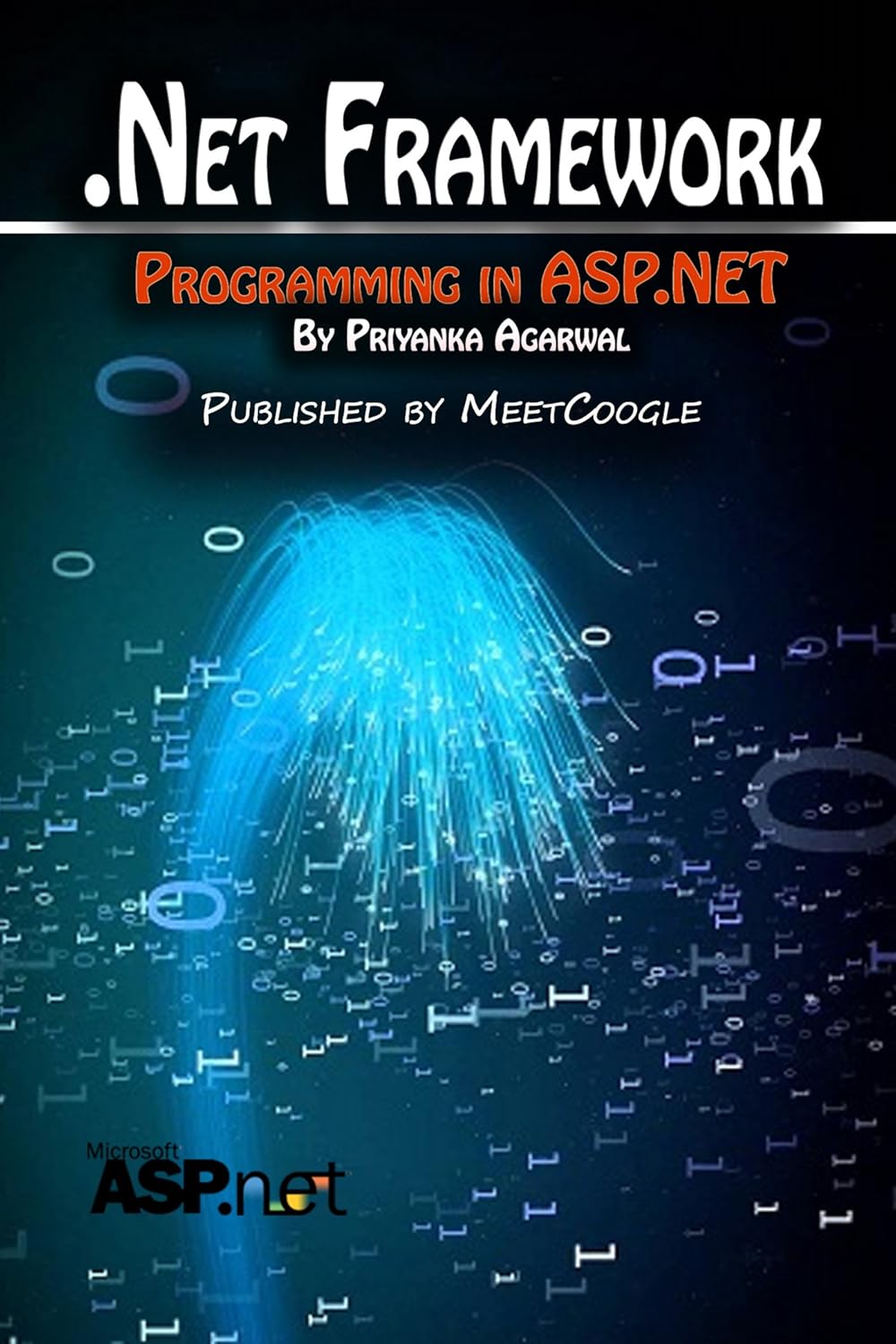 Amazon.com: .Net Framework and Programming in ASP.NET eBook : Agarwal ...