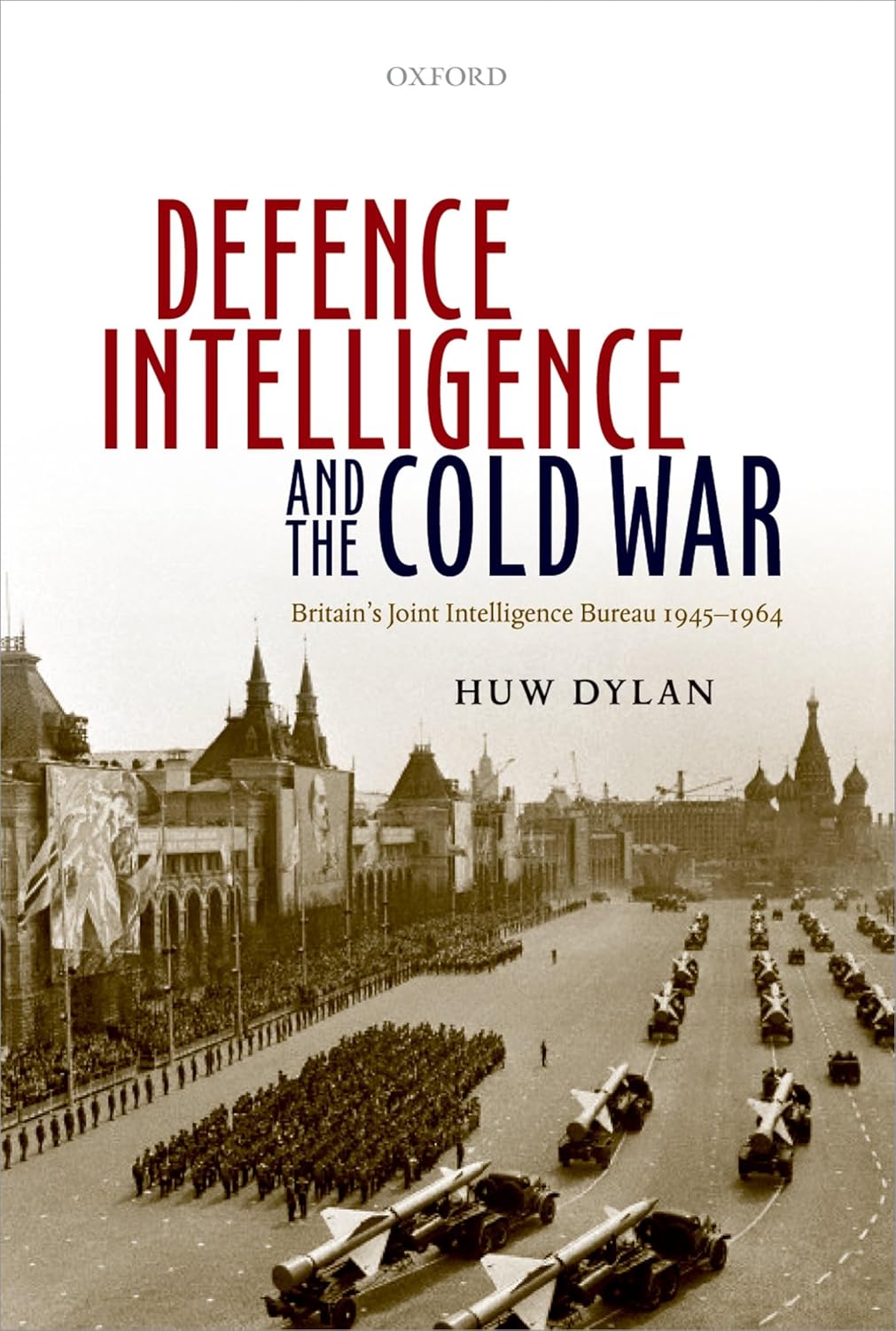 Amazon.com: Defence Intelligence and the Cold War: Britain's Joint ...
