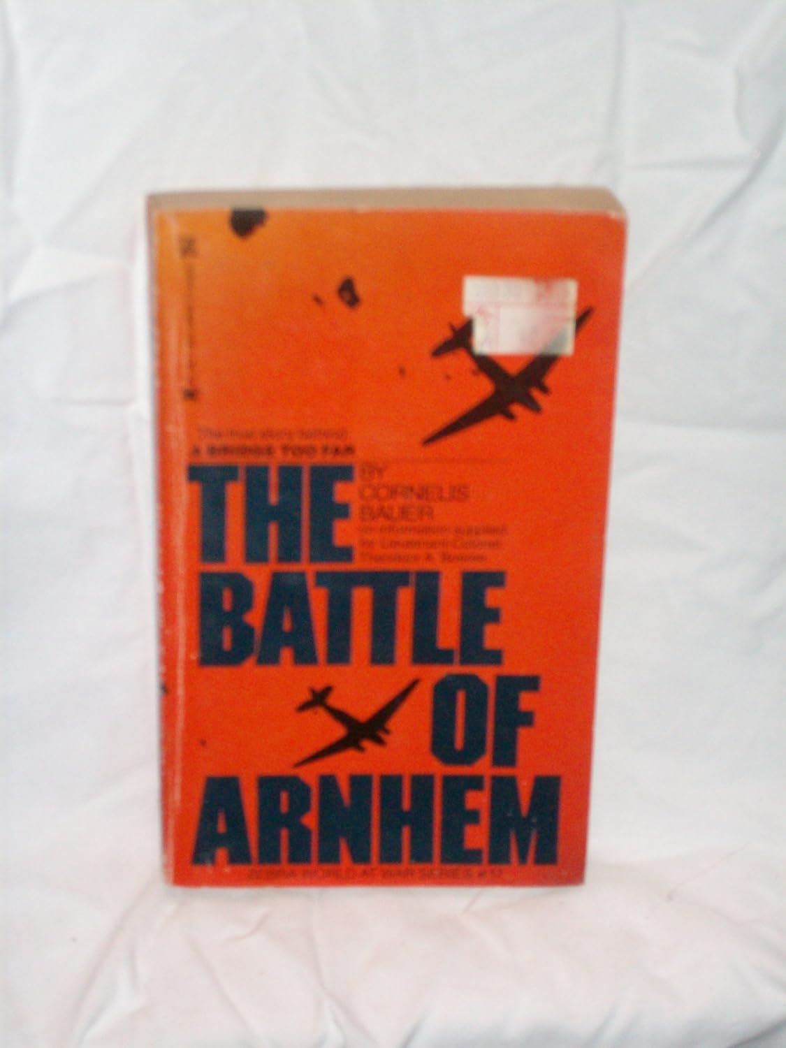 Battle of Arnhem : Bauer, Cornelius: Amazon.co.uk: Books