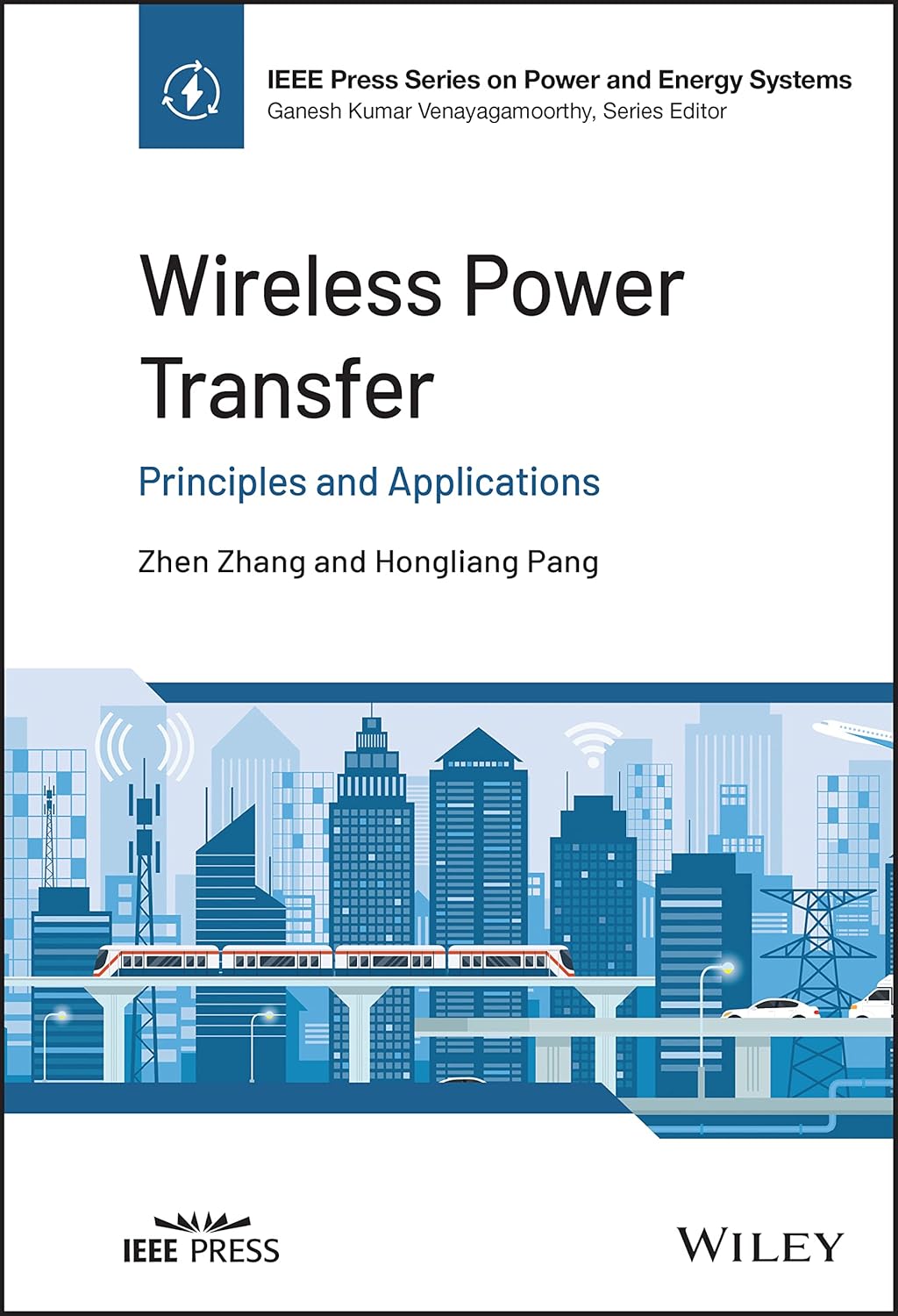 Buy Wireless Power Transfer: Principles and Applications (IEEE Press ...