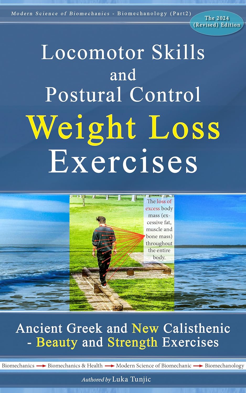 Locomotor Skills and Postural Control Weight Loss Exercises: Ancient ...