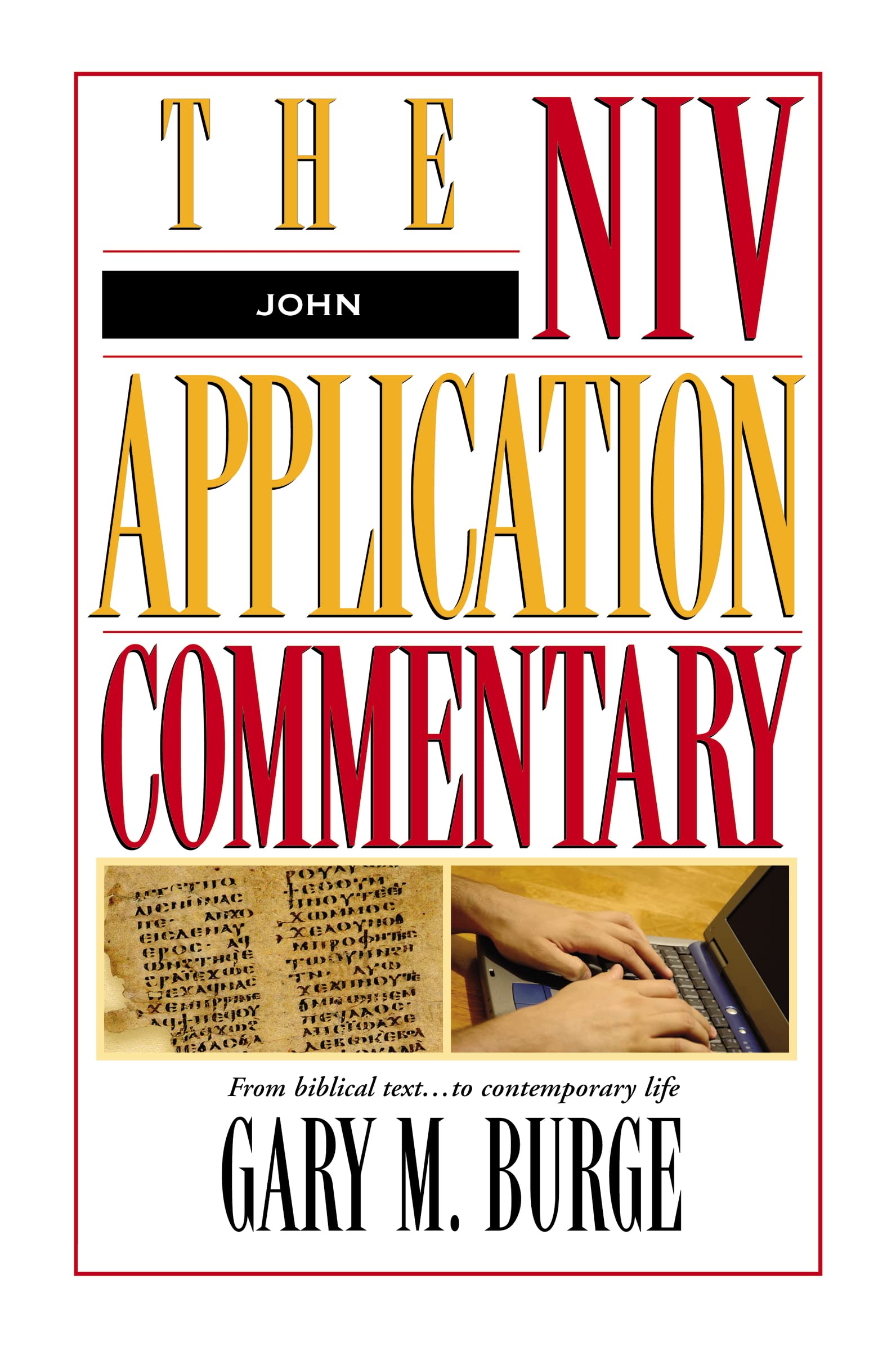 John: The NIV Application Commentary: Gary M. Burge: 9780310497509 ...