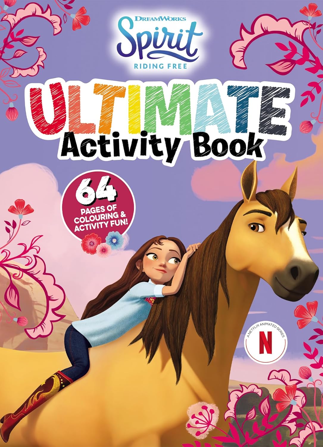 Spirit Riding Free: Ultimate Activity Book (Dreamworks): unknown author ...