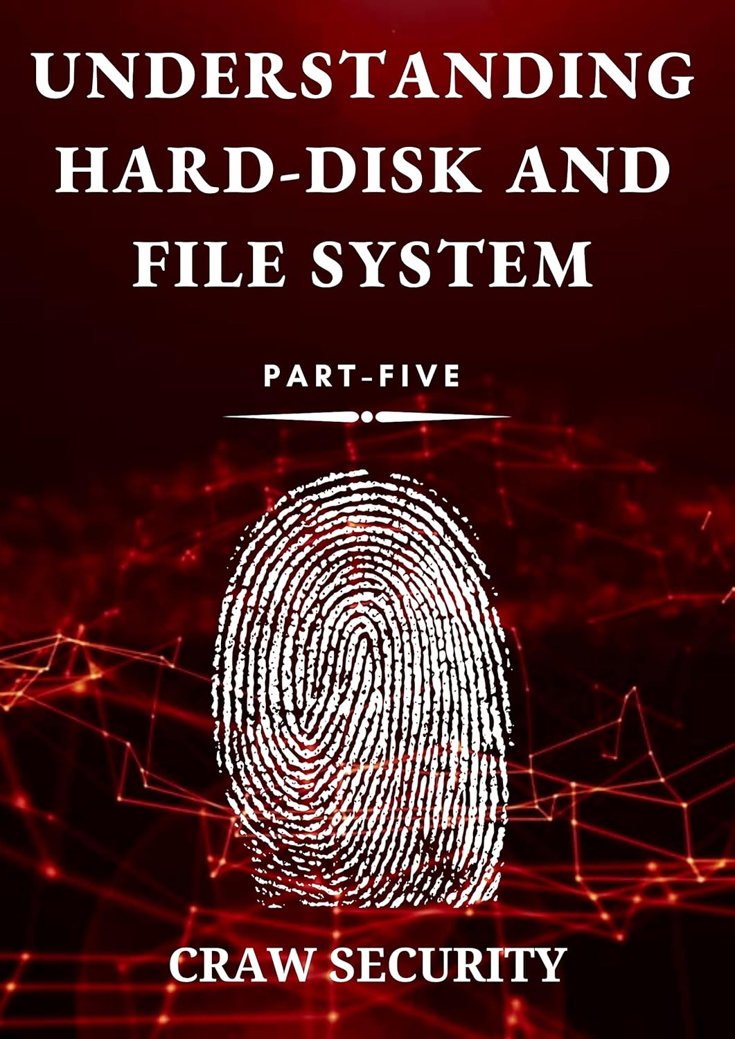 Understanding Hard Disk and File System eBook : Security, CRAW: Amazon ...