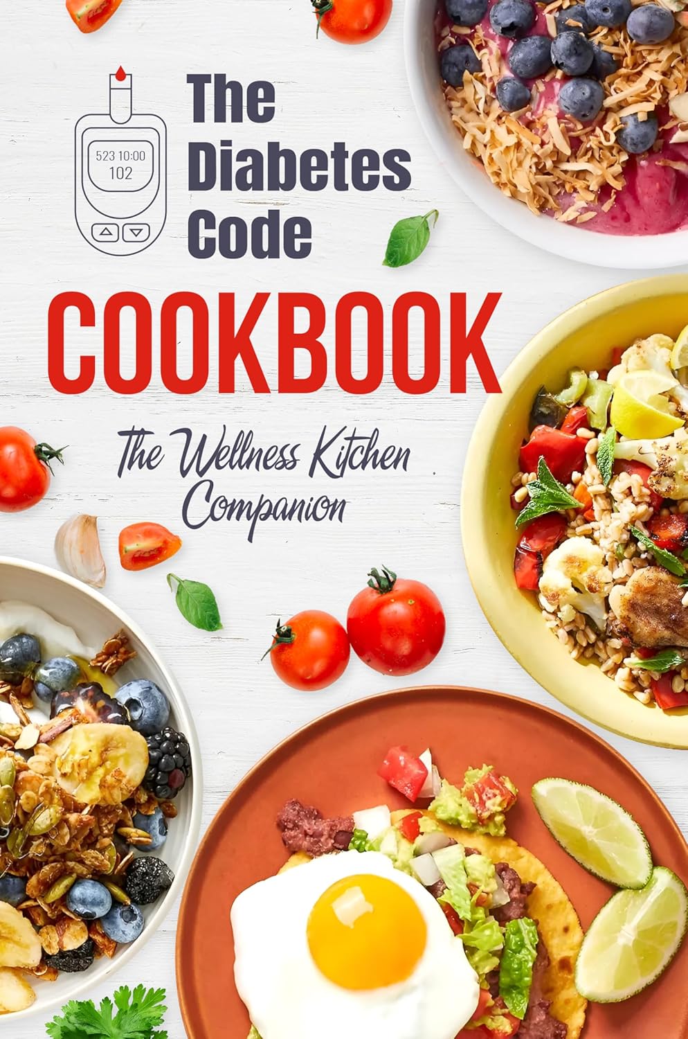 Amazon.com: The Diabetes Code Cookbook: The Wellness Kitchen Companion ...