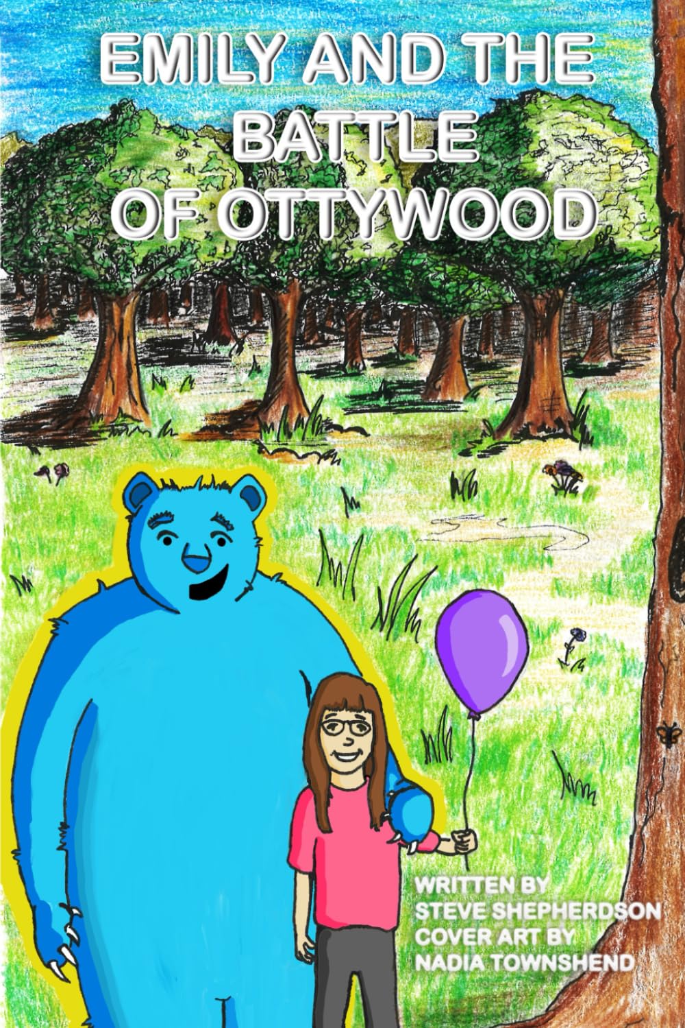 Emily and the Battle of Ottywood: Amazon.co.uk: Shepherdson, Steve ...