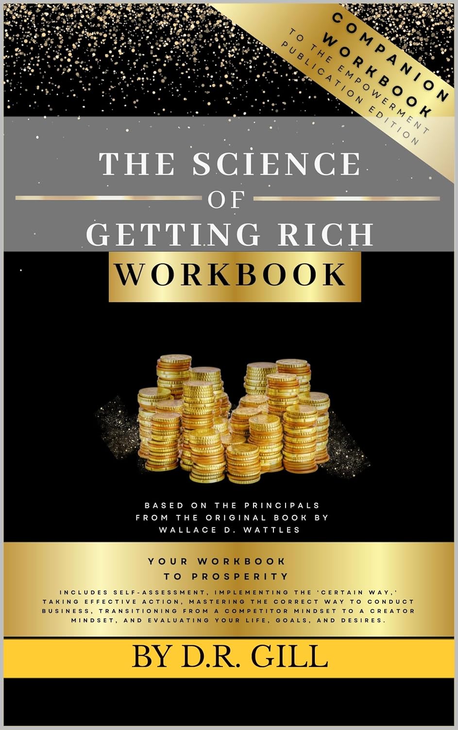 The Science of Getting Rich Workbook: The Empowerment Edition: The ...