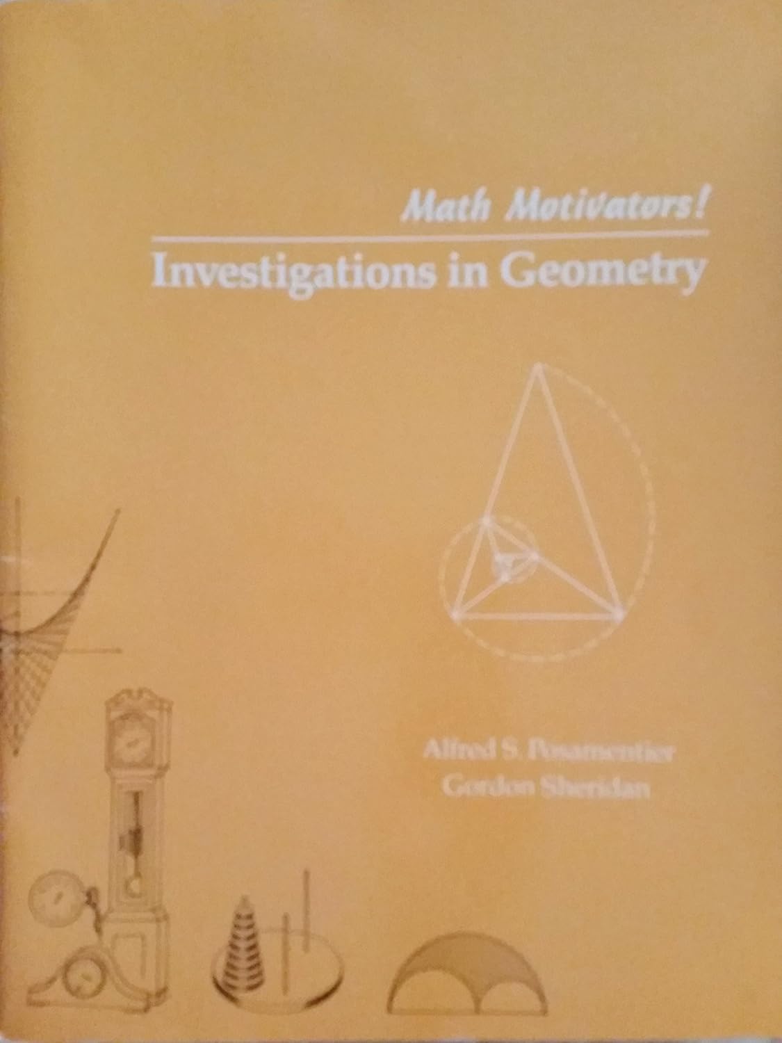 Amazon.com: Investigations in Geometry: 9780201055832: Posamentier ...
