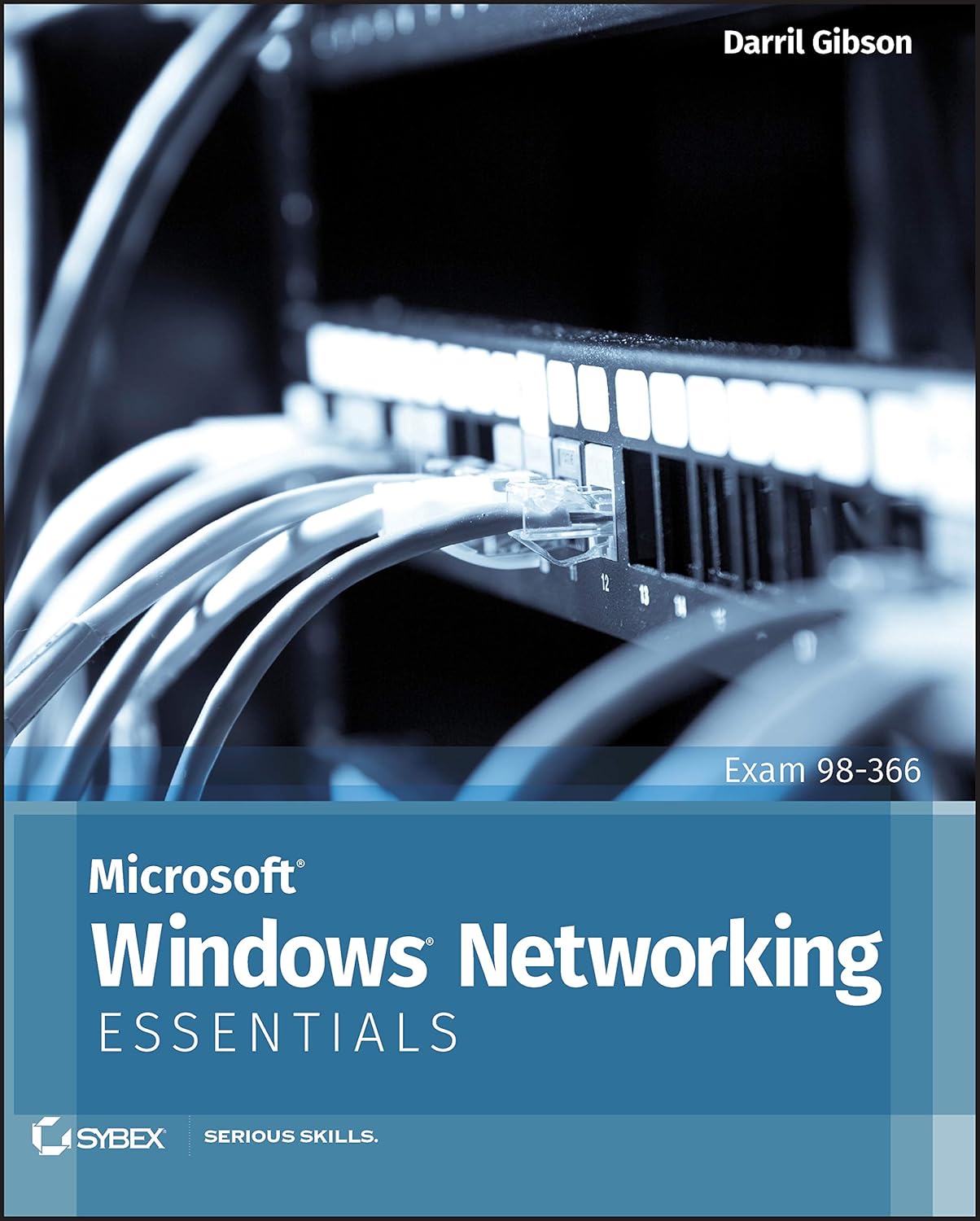 Microsoft Windows Networking Essentials: Amazon.co.uk: Gibson, Darril ...