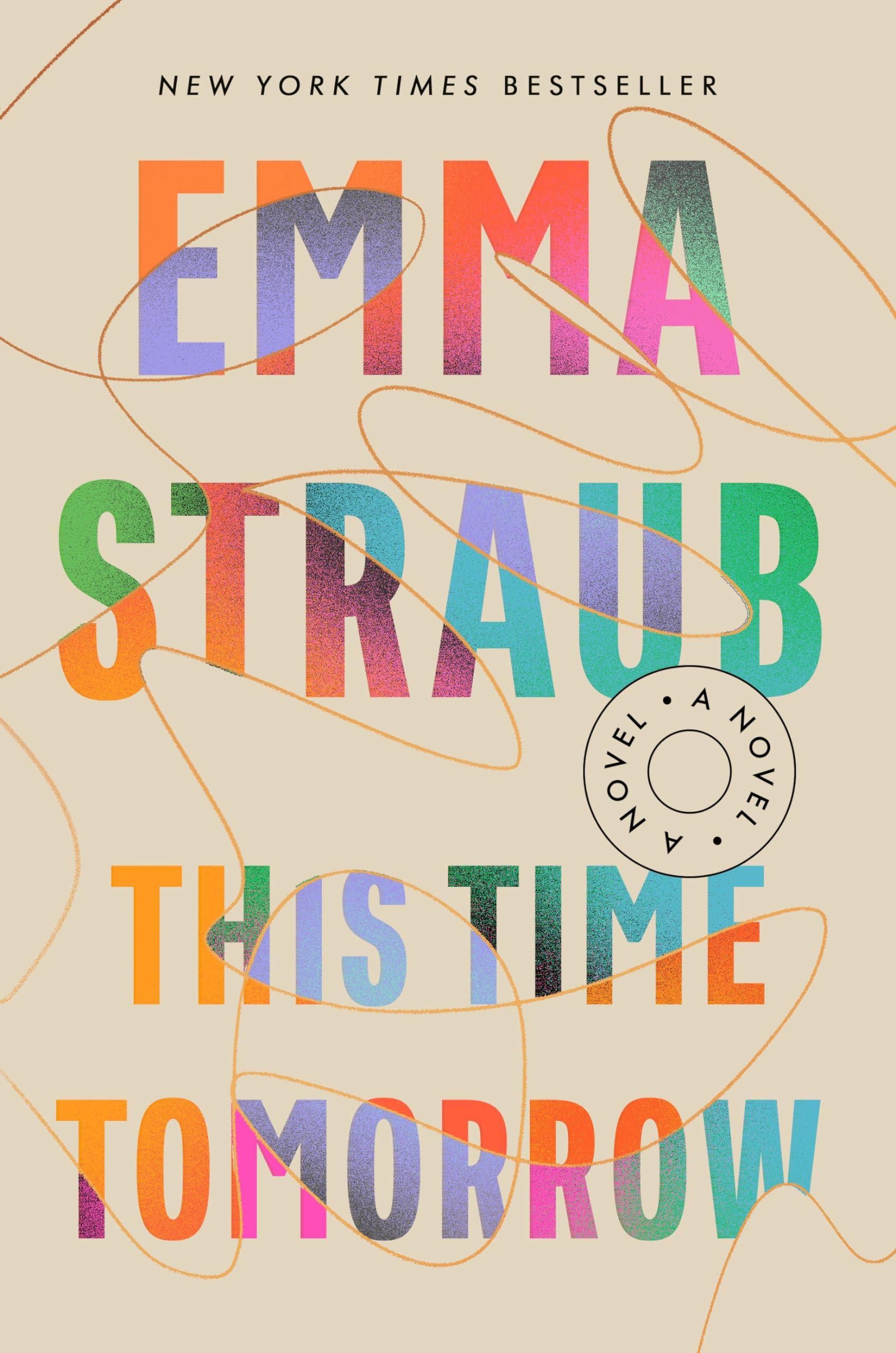 This Time Tomorrow: A Novel: Straub, Emma: 9780525539001: Amazon.com: Books