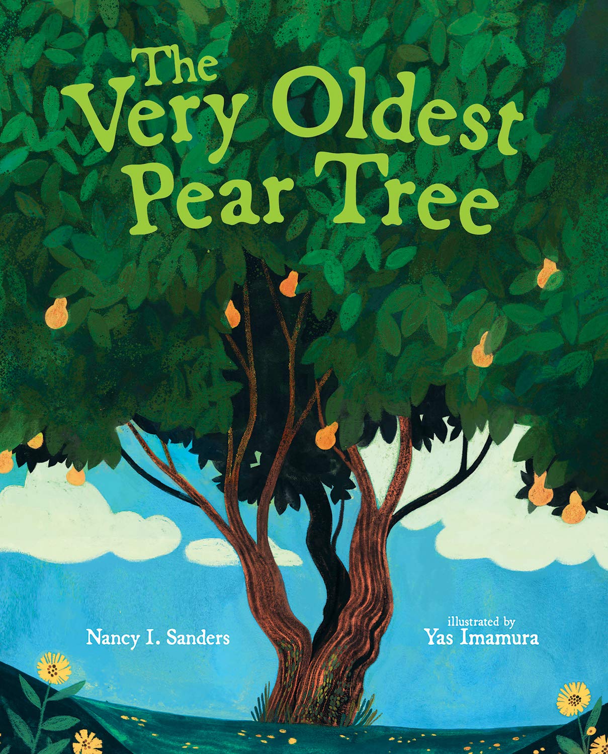 The Very Oldest Pear Tree: Sanders, Nancy I., Imamura, Yas ...