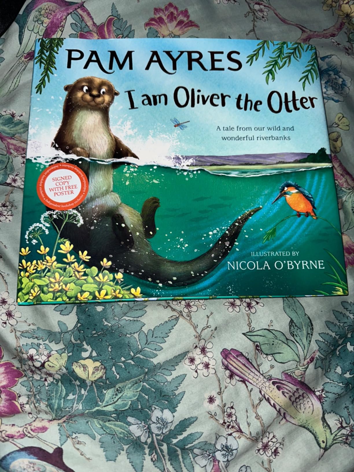 I Am Oliver the Otter: A Tale from Our Wild and Wonderful Riverbanks ...