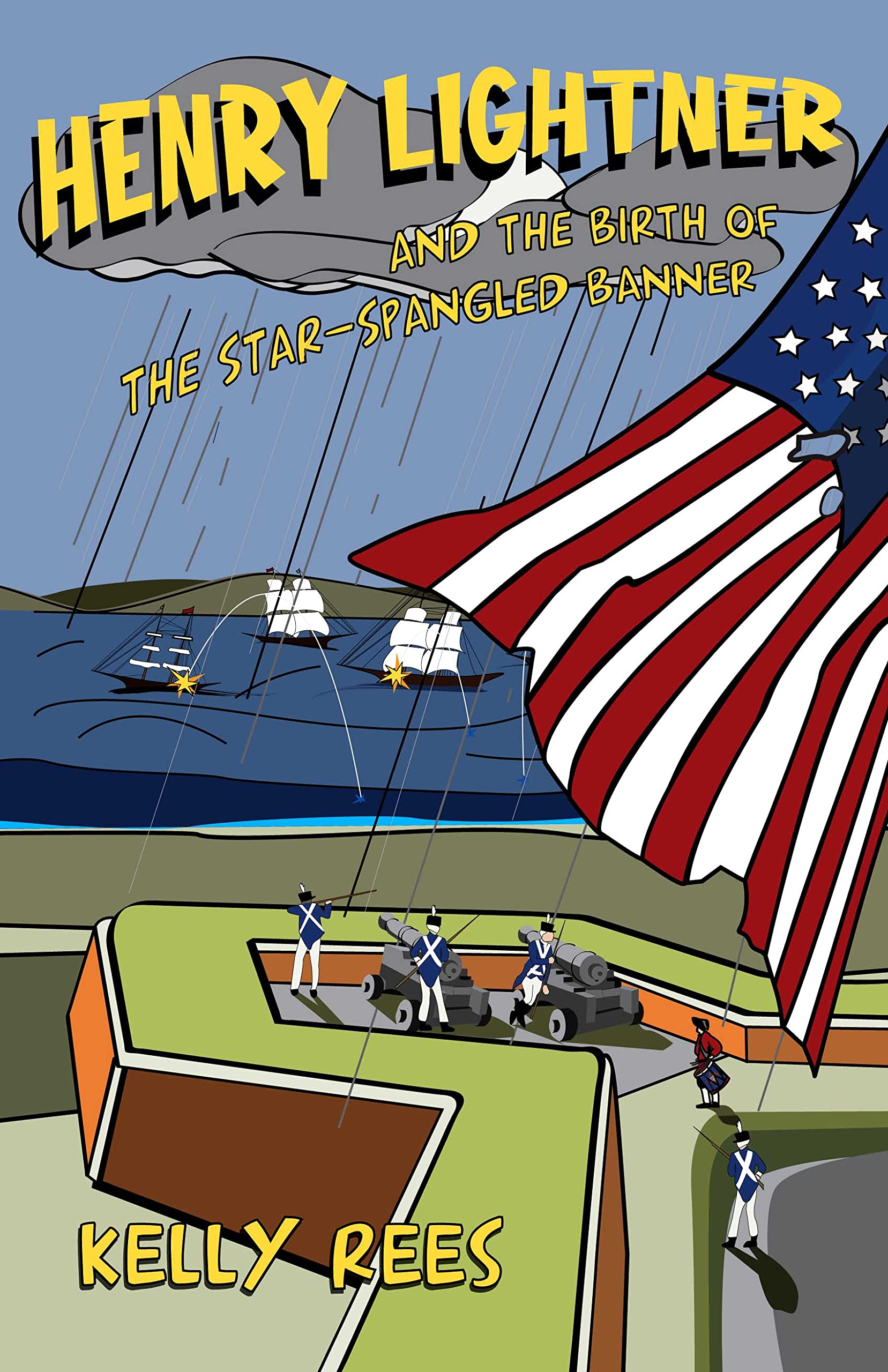 Henry Lightner and the Birth of the Star-Spangled Banner: Kelly Rees ...