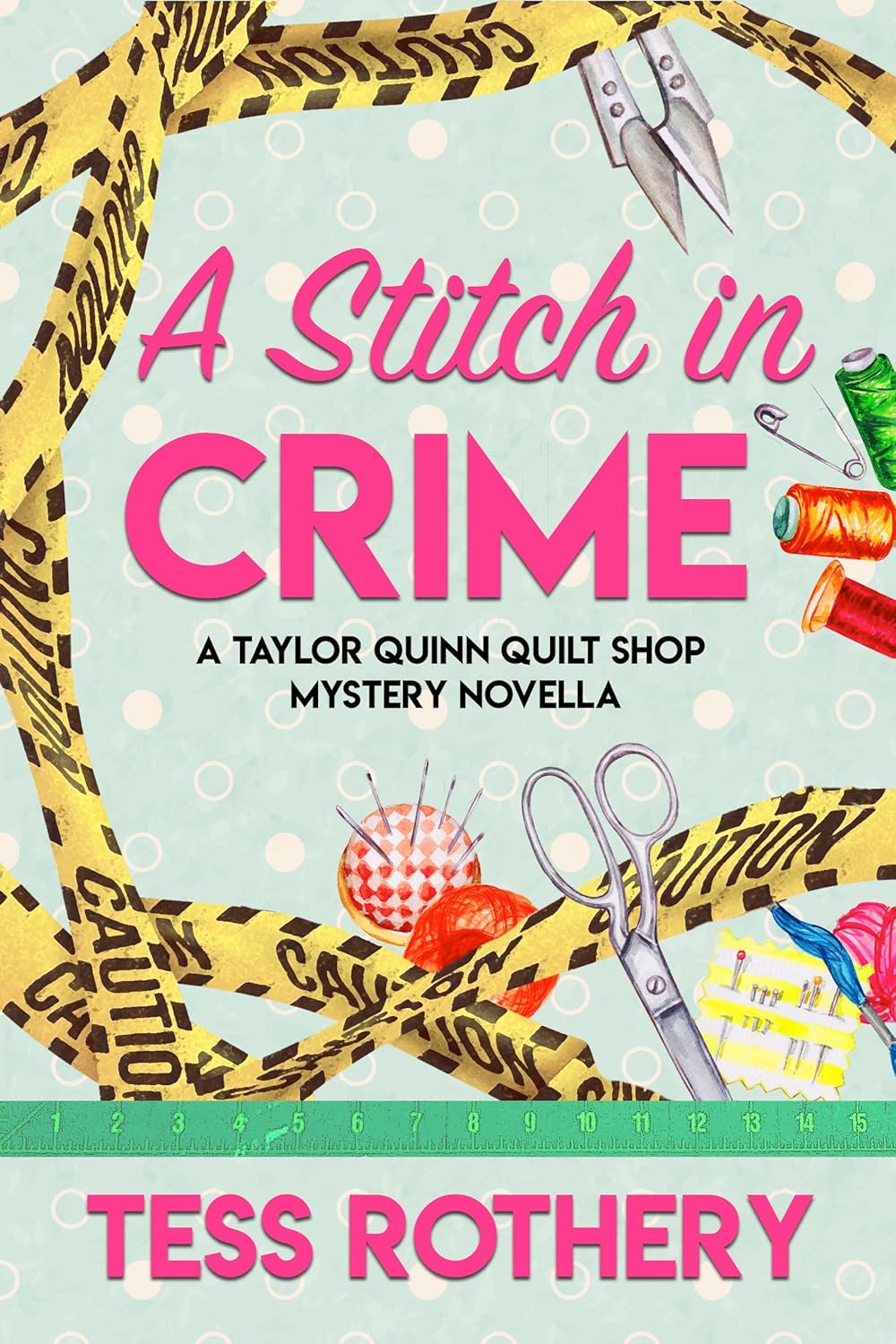 Amazon.com: A Stitch in Crime: A Taylor Quinn Quilt Shop Mystery (The ...