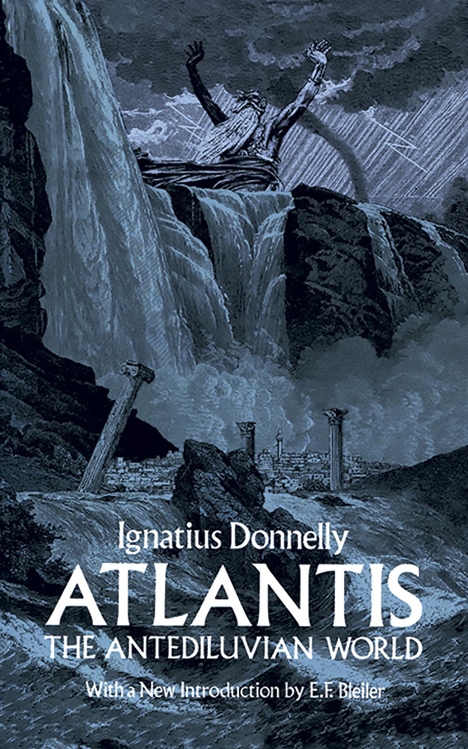 Atlantis: The Antediluvian World (Dover Occult) : Donnelly, Ignatius ...