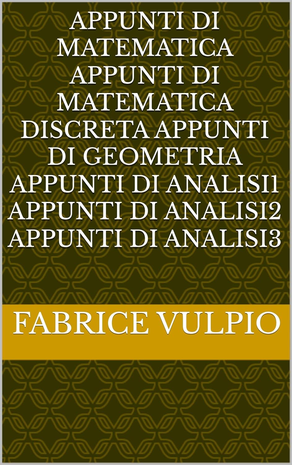 Amazon.com: Appunti di Matematica Appunti di Matematica Discreta ...