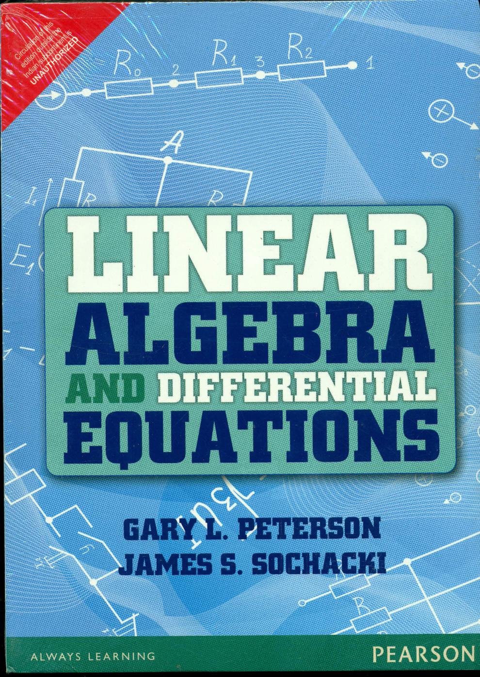 Linear Algebra and Differential Equations: Peterson, Gary, Sochacki ...