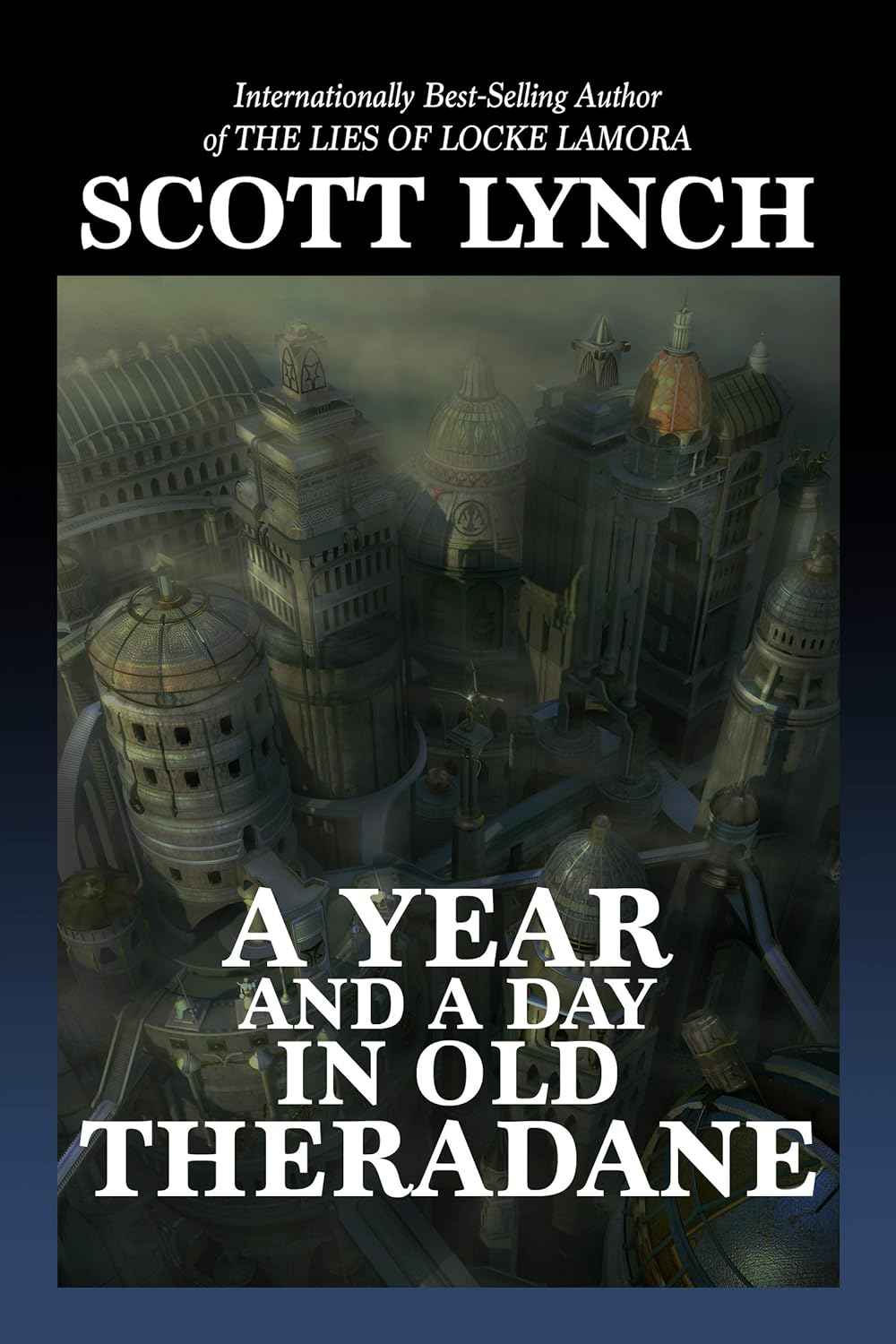 A Year and a Day in Old Theradane - Kindle edition by Lynch, Scott ...