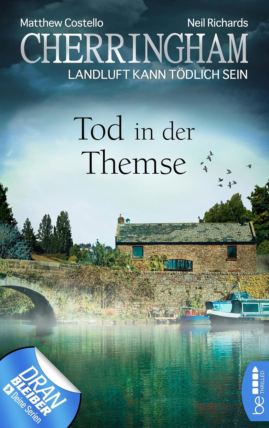 Cherringham - Tod in der Themse: Landluft kann tödlich sein (Ein Fall ...