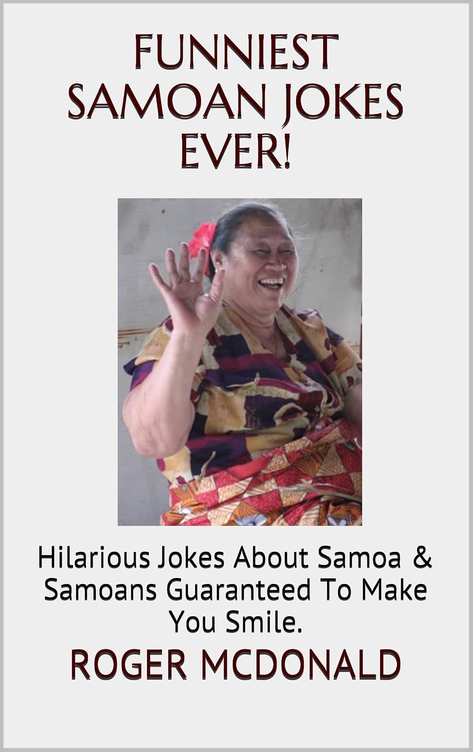 Amazon | Funniest Samoan Jokes Ever!: Hilarious Jokes About Samoa ...