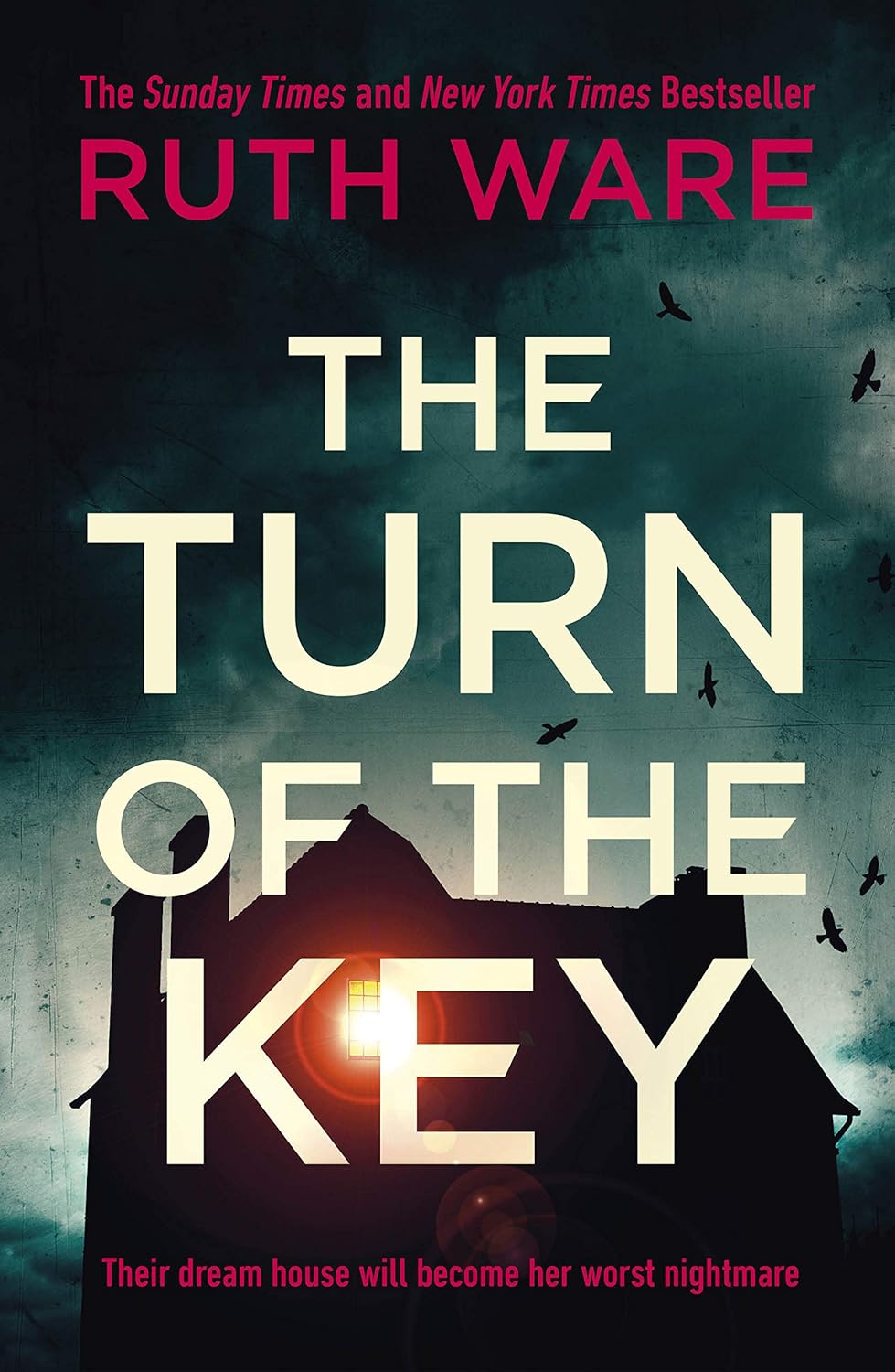 The Turn of the Key: the addictive new thriller from the Sunday Times ...