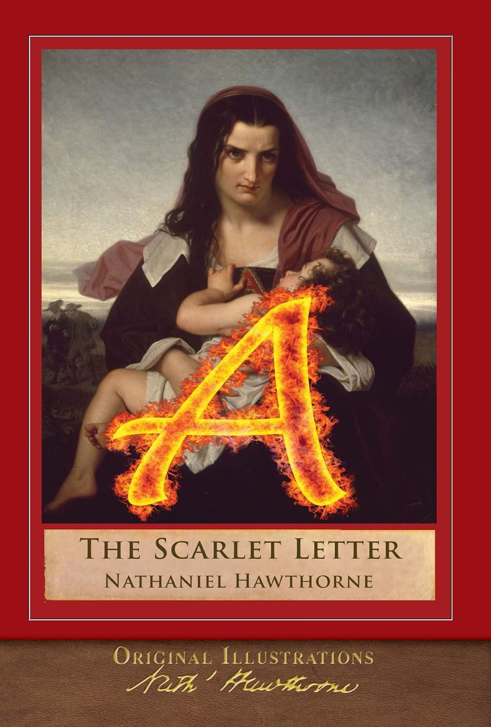 The Scarlet Letter (Original Illustrations): Illustrated Classic ...