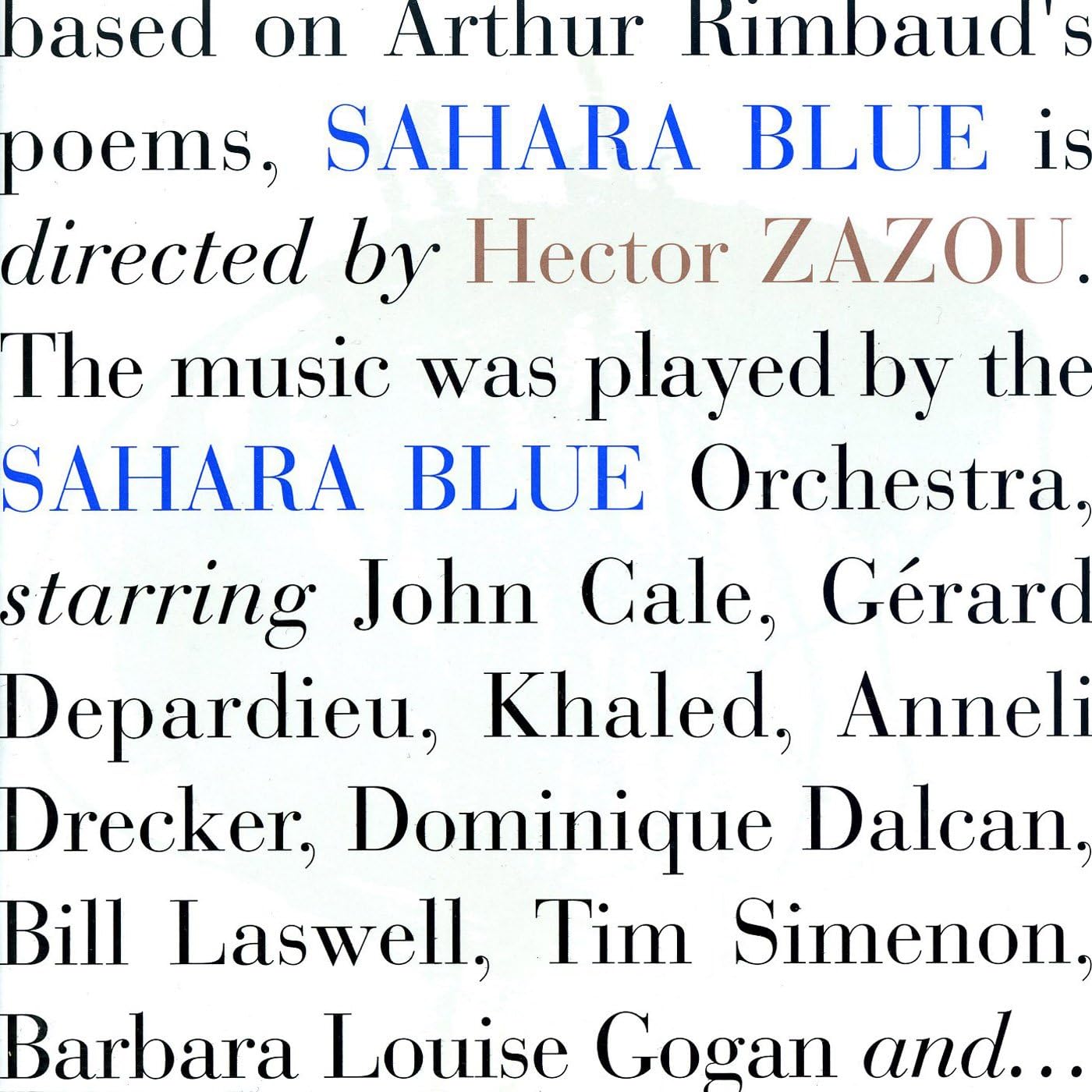 Sahara Blue: Hector Zazou, Guy Sigsworth, Brendan Perry, Malka Spigel ...
