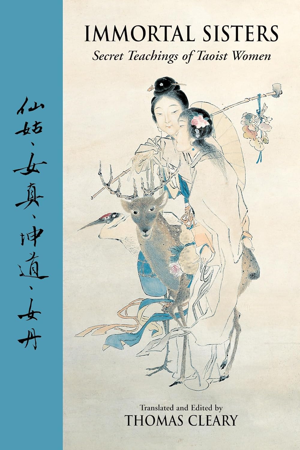 Immortal Sisters: Secret Teachings of Taoist Women: Cleary, Thomas ...