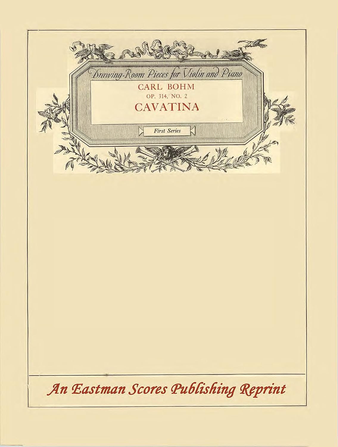 Bohm, Carl : Cavatina op. 314, no.2: Bohm, Carl, Bohm, Carl ...