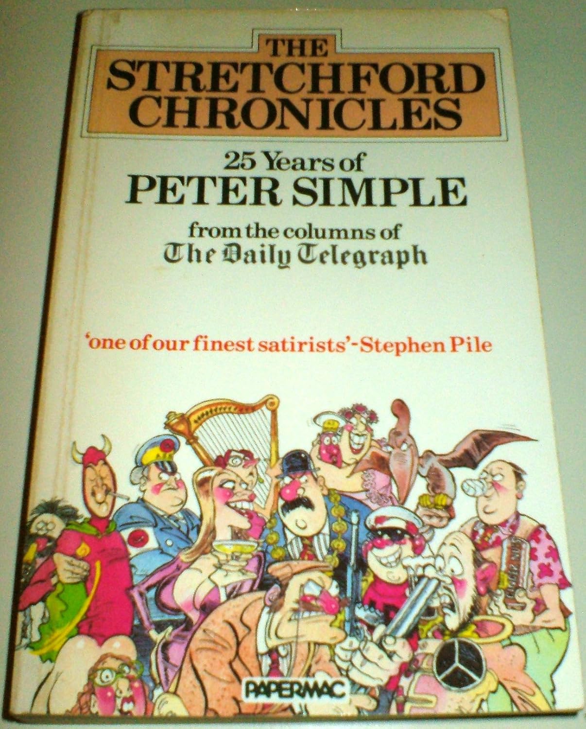 Stretchford Chronicles: 25 Years of "Peter Simple" (Papermacs S ...