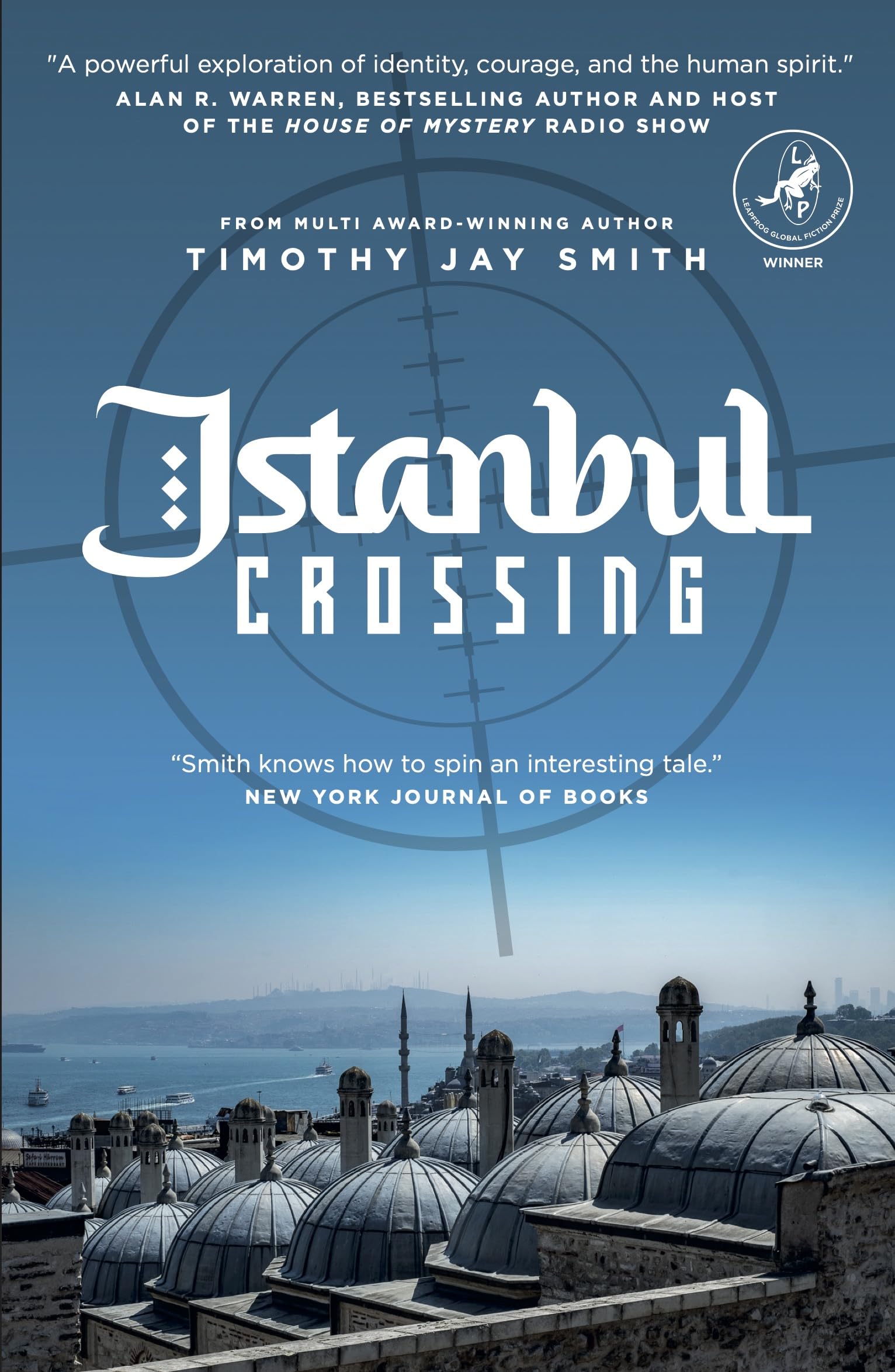 Amazon.com: Istanbul Crossing: 9781948585996: Smith, Timothy Jay: Books