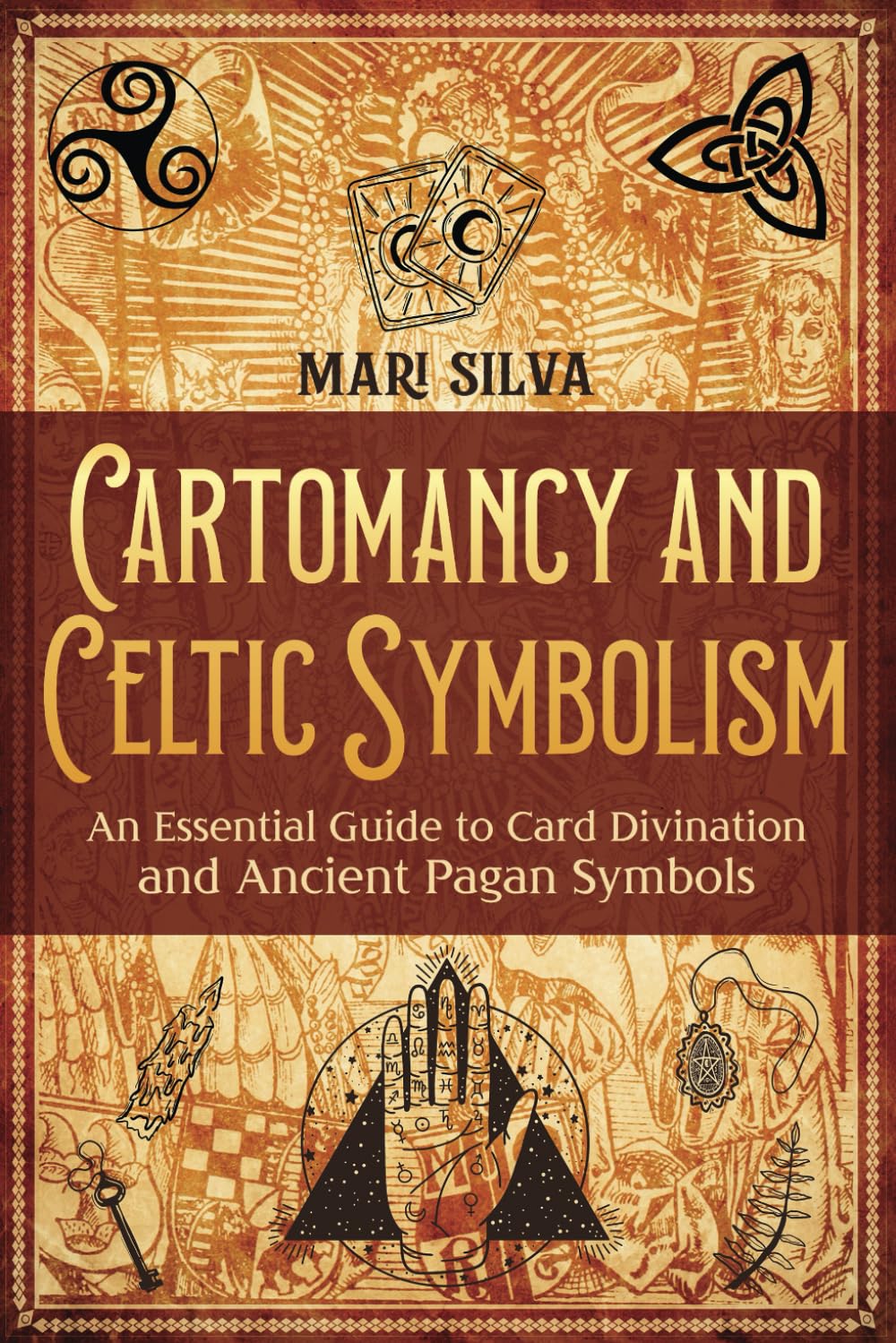 Cartomancy and Celtic Symbolism: An Essential Guide to Card Divination ...